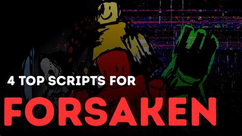 4 top scripts for forsaken auto generator esp and killer tools unleashed