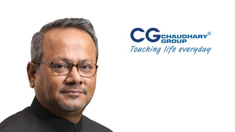 Chaudhary Group Welcomes Sujan Roy As Group Ceo Automotive Global Hr News And Updates