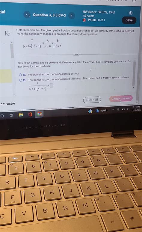 Solved Determine Whether The Given Partial Fraction Chegg