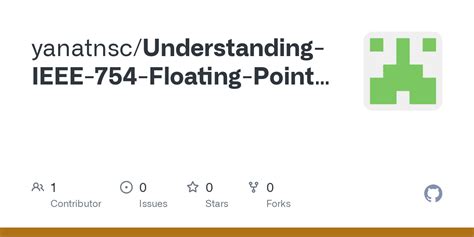 github yanatnsc understanding ieee 754 floating point numbers