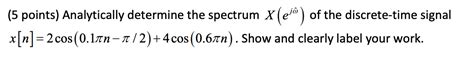 solved 5 points analytically determine the spectrum