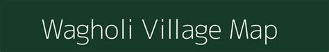 Wagholi Village Map Pin Code Population Raigarh Maharashtra