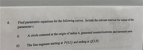 solved find parametric equations for the following curves