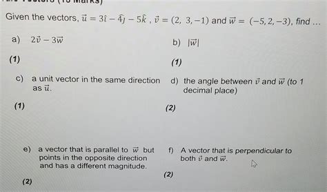 Solved Given The Vectors U 3 4 5k V 2 3 1 And Chegg Com
