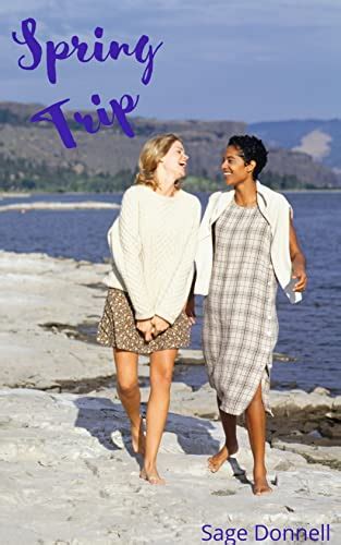Spring Trip By Sage Donnell I Heart Sapphfic Find Your Next Sapphic