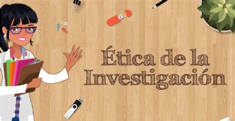 La ética En La Investigación