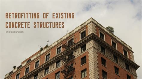 Retrofitting Of Existing Concrete Structures