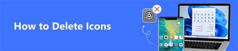 Concrete Tutorial To Delete Icons On Windows Mac IPhone Android