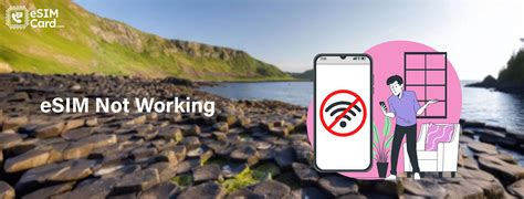 Why Is My Esim Not Working A Troubleshooting Guide