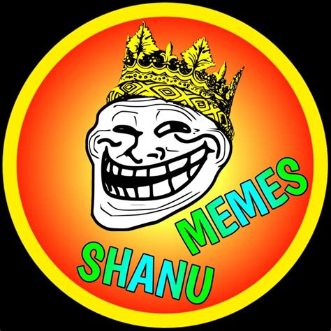 Shanu Memes