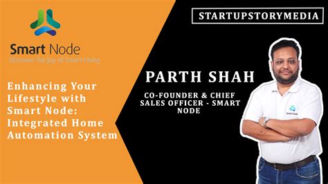 Enhancing Your Lifestyle With Smart Node Integrated Home Automation