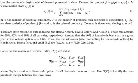 Use The Multinomial Logit Model Of Demand Presented