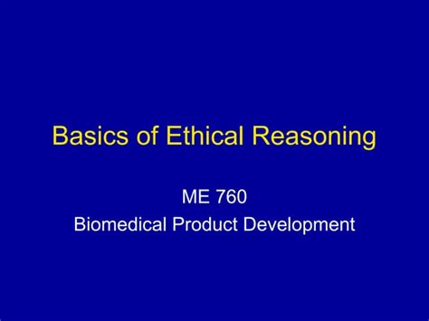 Ethical Reasoning Lecturssxsaae Grad Ppt