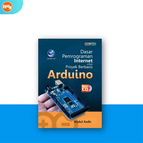 Jual Buku Arduino Dasar Pemrograman Internet Untuk Proyek Berbasis
