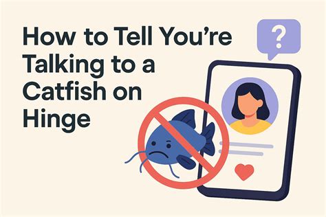 Como Detetar Um Peixe Gato No Hinge Antes De Dar Match Profacefinder Reconhecimento Facial E