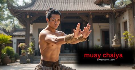 How Muay Chaiya Builds Calm Confidence Under Pressure Sixth Sense