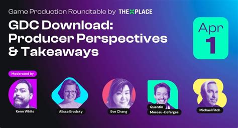 productionroundtable gamedevs producers gameproduction gdc