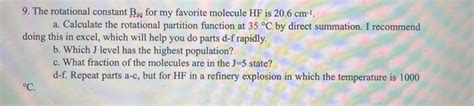 Solved 9 The Rotational Constant B For My Favorite