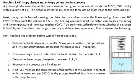 Solved Problem 3 Entropy Change And Entropy Generation In Chegg Com