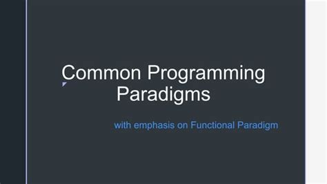 Common Programming Paradigms Ppt