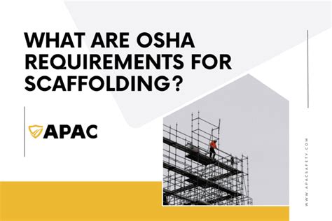 What Are Osha Requirements For Scaffolding Apac