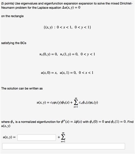 Solved 5 Points Use Eigenvalues And Eigenfunction