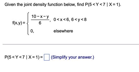 Solved Given The Joint Density Function Below Find P5