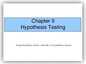 PPT Chapter 9 Hypothesis Testing PowerPoint Presentation Free To Download Id 64986b MjZhM