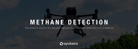 Methane Detection Maverick