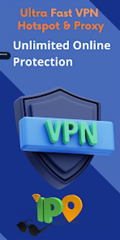 Ultra Fast VPN Hotspot Proxy For Android Download