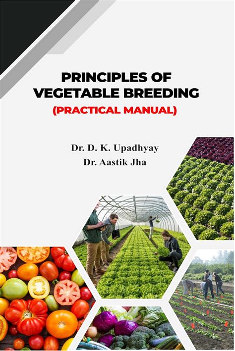 Buy Principles Of Vegetable Breeding Practical Manual Book Online At Low Prices In India