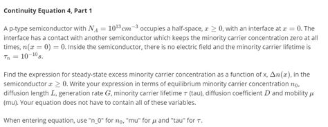 Solved Continuity Equation 4 Part 1 A P Type Semiconductor