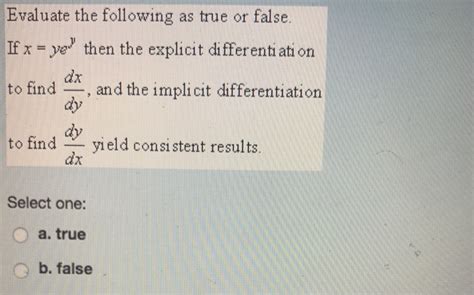Solved Evaluate The Following As True Or False If X Yey
