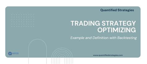 Quantified Strategies On Linkedin Trading Strategy Optimization