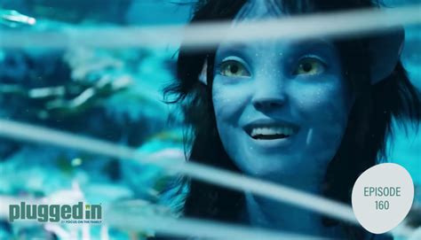 The Plugged In Show Episode 160 Lurching Toward Transcendence And Avatar The Way Of Water