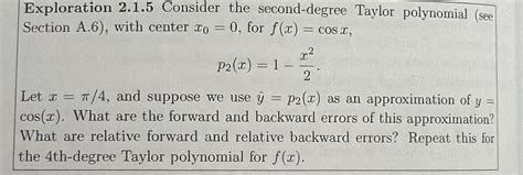 Solved Exploration 2 1 5 Consider The Second Degree Taylor Chegg Com