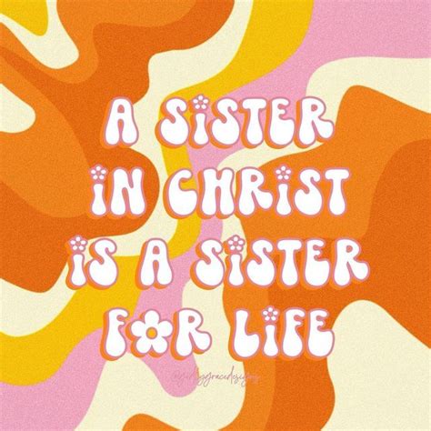 Kayla Owen On Instagram A Sister In Christ Is A Sister For Life 🫶🧡 I