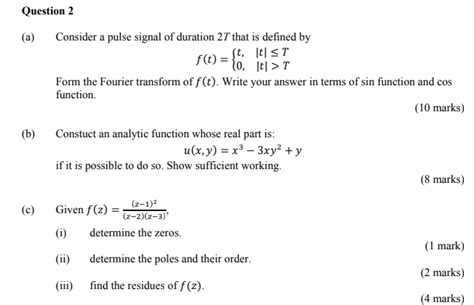 Solved Question A Consider A Pulse Signal Of Duration Chegg Com