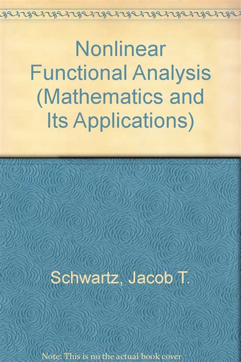 Non Linear Functional Analysis Schwartz Jacob T 9780677015057 Books