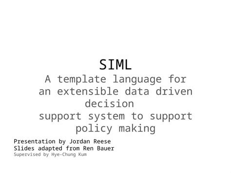pptx siml a template language for an extensible data driven decision support system to support