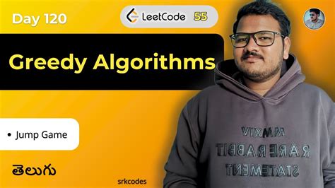 Leetcode 55 Jump Game Telugu Can You Reach The End Greedy Approach In Python Srkcodes