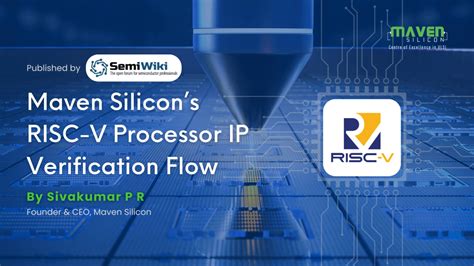 Maven Silicons Risc V Processor Ip Verification Flow Maven Silicon