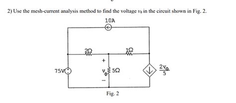 solved 2 use the mesh current analysis method to find the