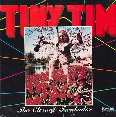 Tiny Tim The Eternal Troubador 1986 Vinyl Lp At Discogs Eternity