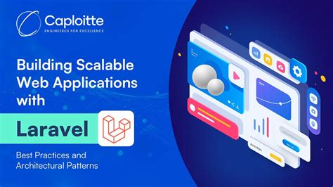 Building Scalable Web Applications With Laravel Best Practices And