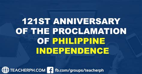121st Anniversary Of The Proclamation Of Philippine Independence