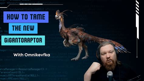 Gigantoraptor Taming Journey On Ark Survival Ascended Official Network YouTube