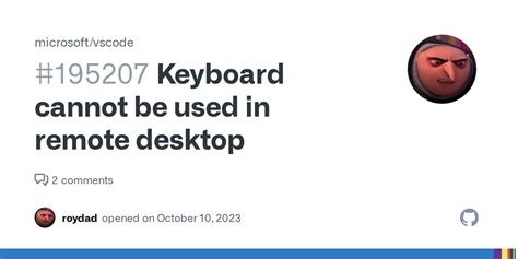 Keyboard Cannot Be Used In Remote Desktop Issue Microsoft Vscode GitHub
