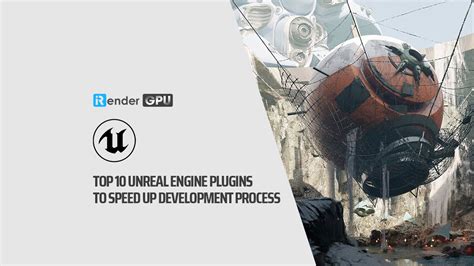 Top Unreal Engine Plugin To Speed Up Development Process Unreal Engine Render Farm