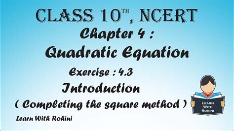 Quadratic Equation Chapter 4 Ex 4 3 Ncert Introduction 10th Maths Tamil Youtube